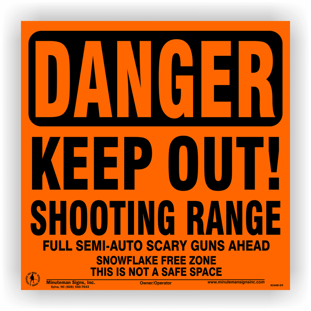 Danger Keep Out Shooting Range ALUMINUM Sign – Minuteman Signs